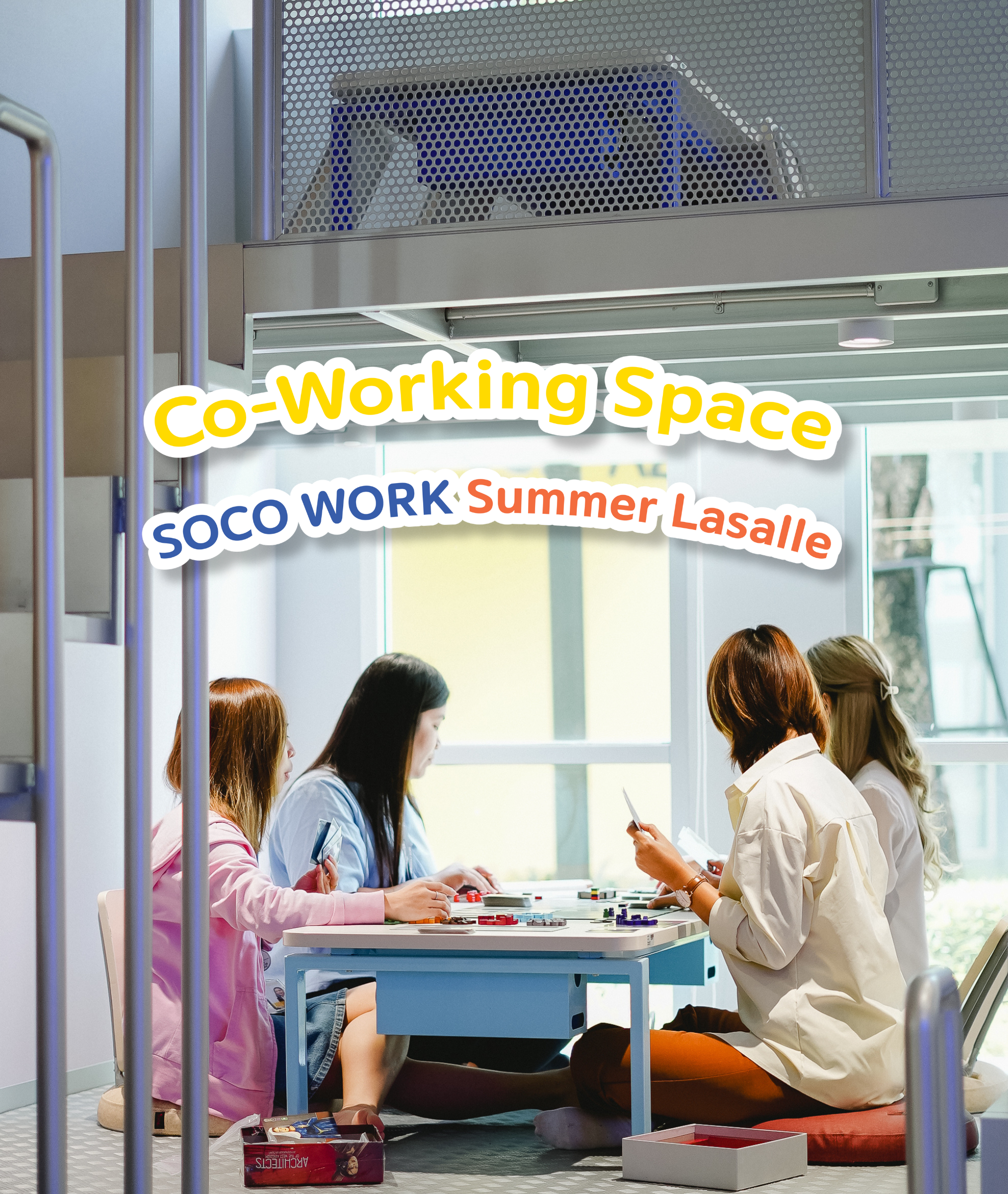 ทำงานแบบผ่อนคลาย ปลอดความเครียดที่ SOCO WORK Summer Lasalle
